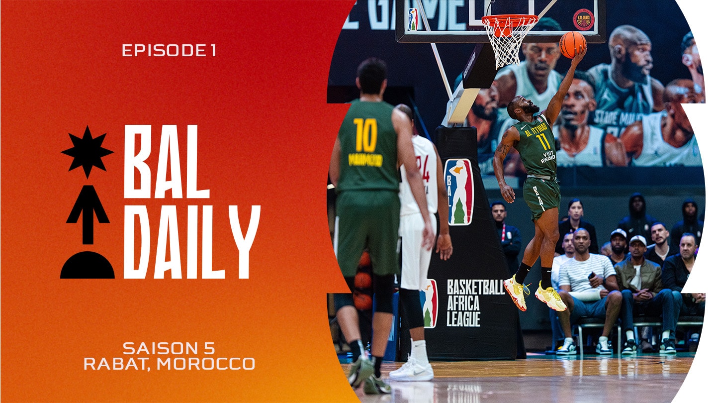 BAL Daily - Episode 1… - Basketball Africa League - The BAL